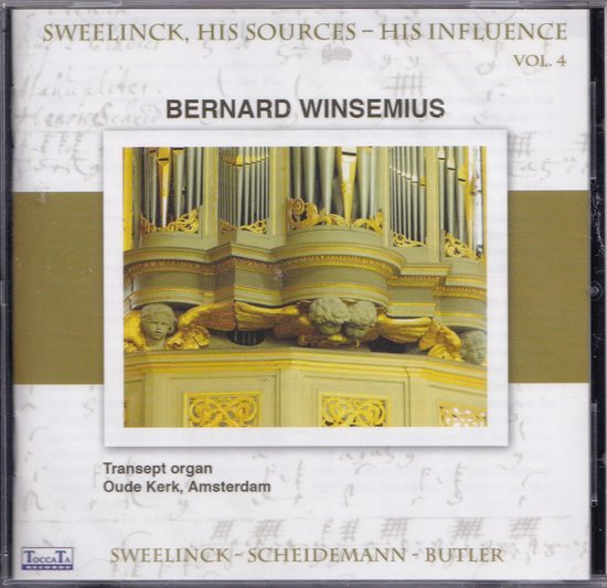 Sweelinck his sources his influence, deel 4 - Bernard Winsemius ...