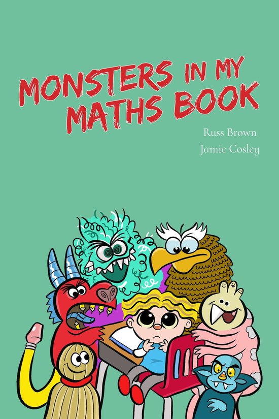 Monsters In My Maths Book (ebook), Russ Brown | 9781837913381 | Boeken ...