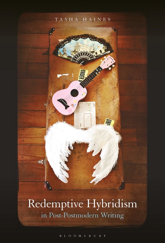 Redemptive Hybridism in Post-Postmodern Writing (ebook), Dr. Tasha ...