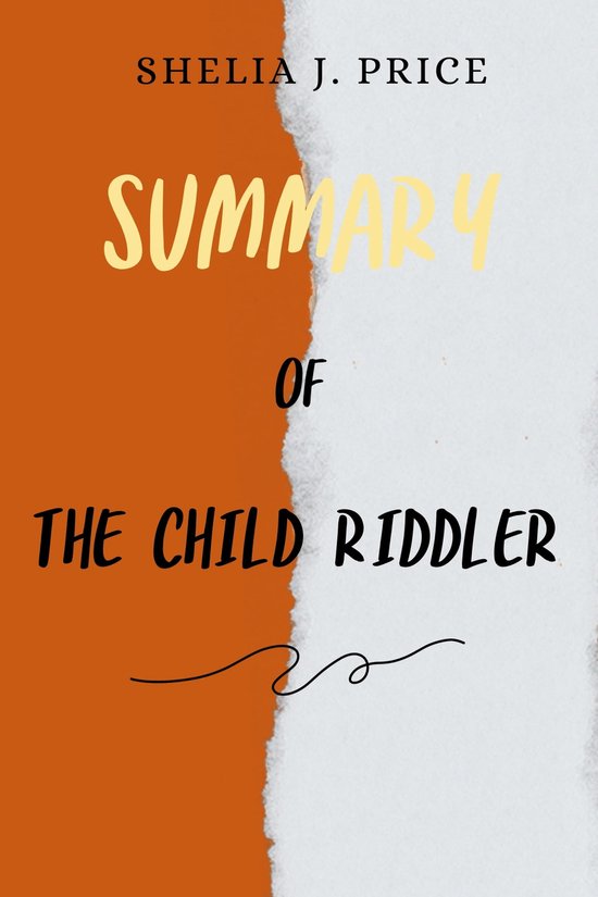Summary Review & Analysis of Angela Greenman The Child Riddler (ebook ...