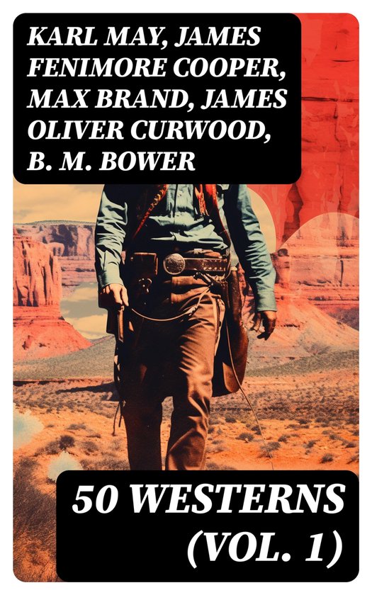 50 WESTERNS (Vol. 1) (ebook), Karl May | 8596547729570 | Boeken | bol