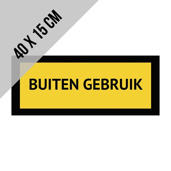 Pictogram/ bord | "Buiten gebruik" | 40 x 15 cm | Niet in werking ...