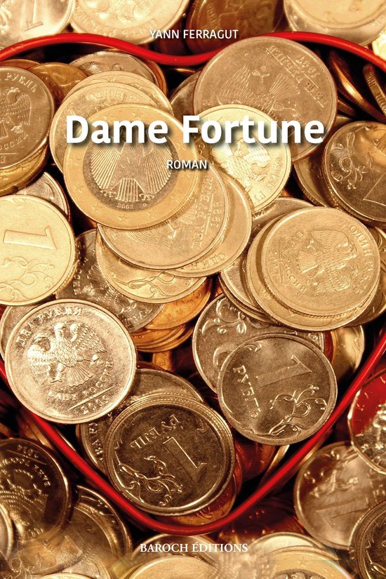 Dame Fortune (ebook), Yann Ferragut | 9791093523613 | Boeken | bol