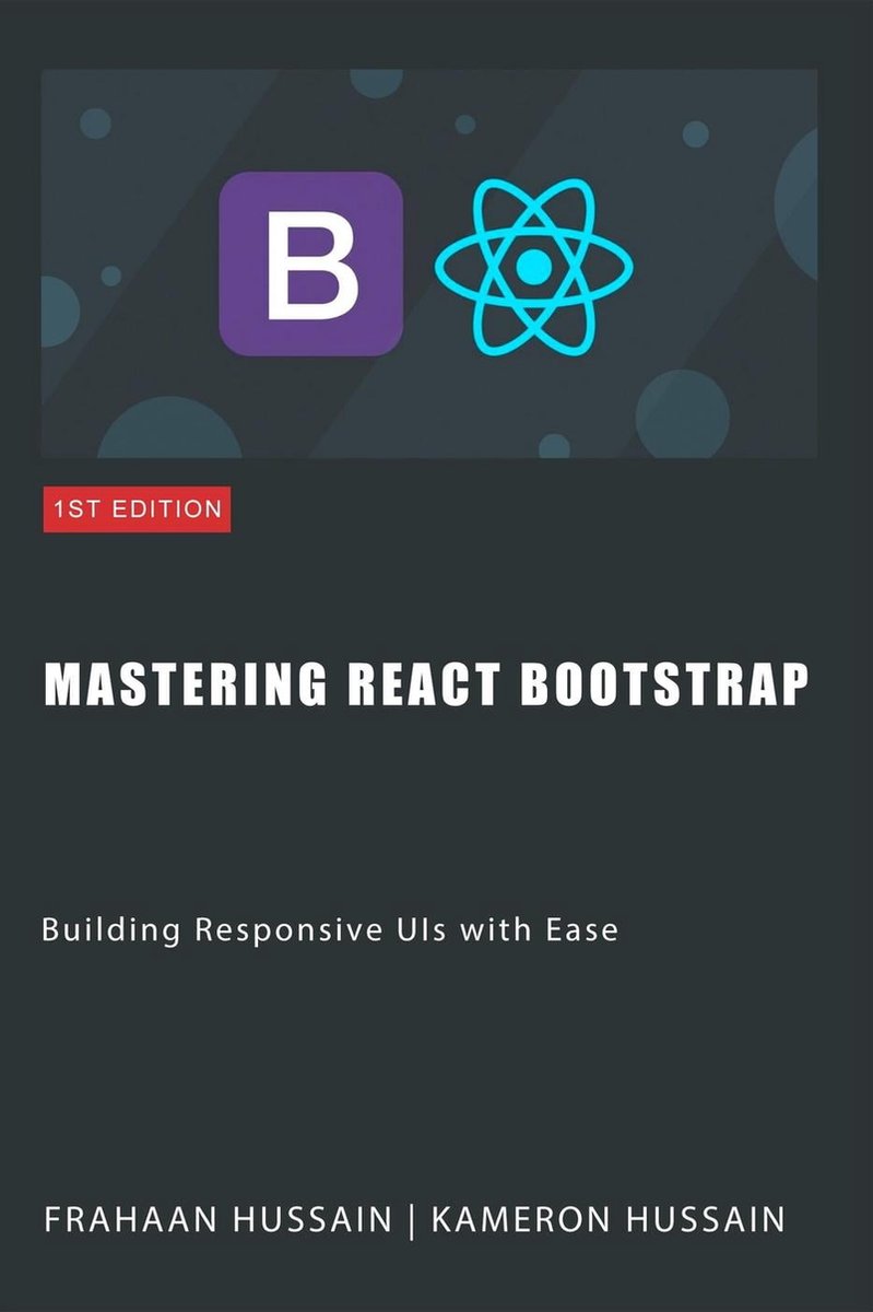 Mastering React Bootstrap: Building Responsive UIs with Ease (ebook), Kameron Hussain... | bol