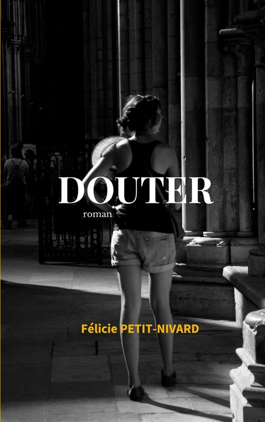 Douter (ebook), Félicie Petit-Nivard | 9782959081613 | Boeken | bol