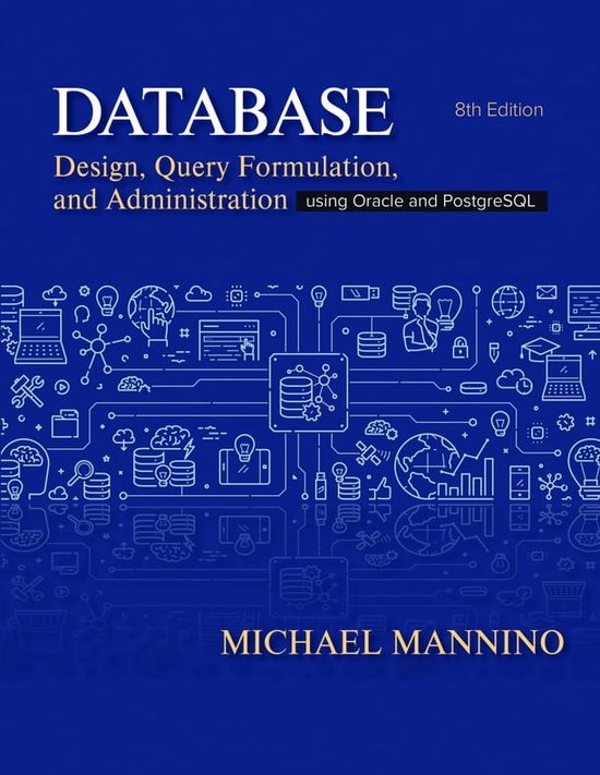 Database Design, Query Formulation, and Administration (ebook), Michael Mannino |... | bol