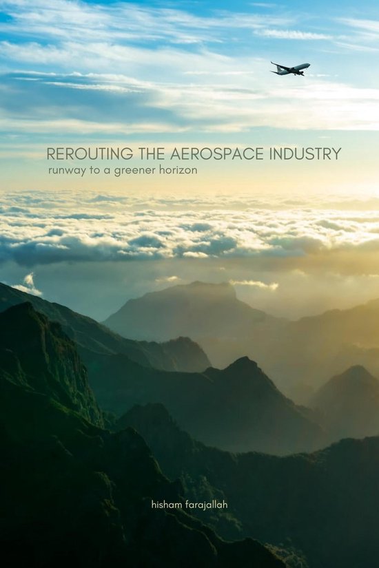 Rerouting the Aerospace Industry (ebook), Hisham Farajallah | 9798868942129 | Boeken | bol