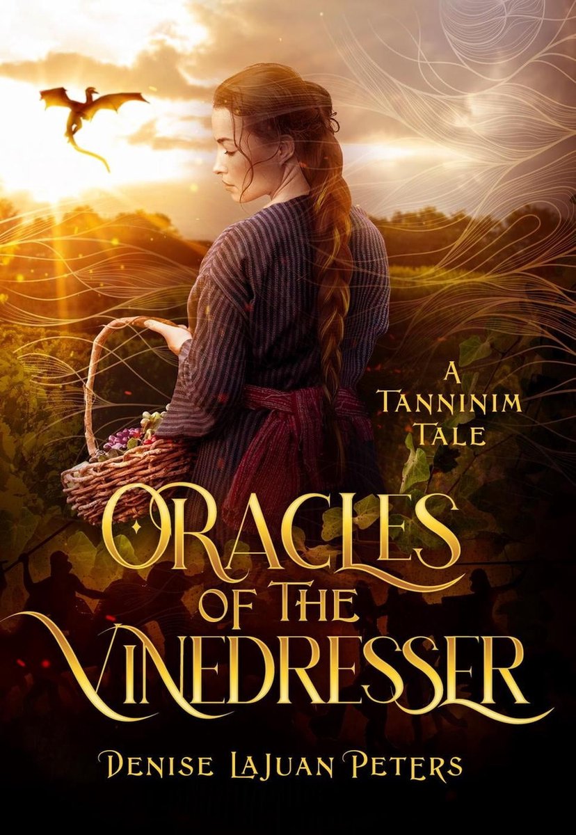 Tanninim Tales - Oracles of the Vinedresser (ebook), Denise LaJuan ...