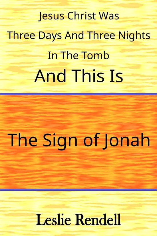 Bible Studies - The Sign of Jonah (ebook), Leslie Rendell ...