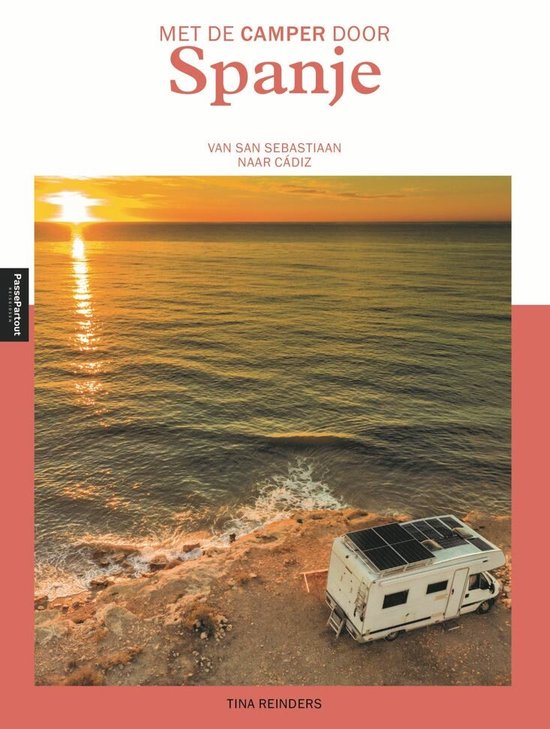 Met de camper door Spanje, Tina Reinders | 9789493358041 | Boeken | bol