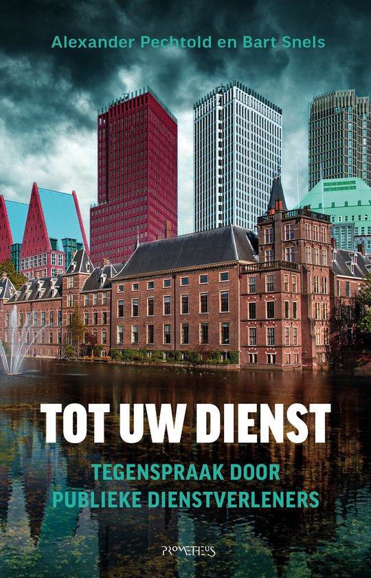 Tot uw dienst, Alexander Pechtold | 9789044654196 | Boeken | bol