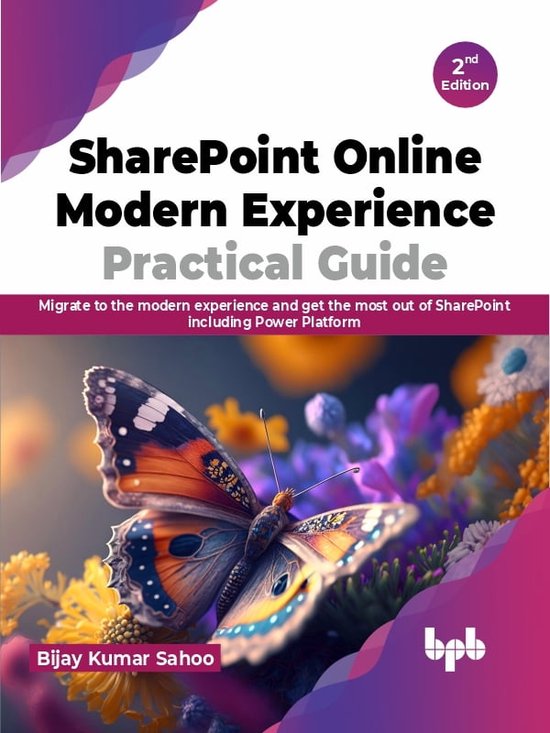 SharePoint Online Modern Experience Practical Guide - 2nd Edition | 9789355515773 |... | bol