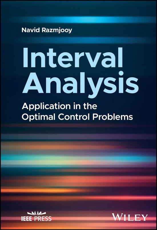 IEEE Press Series on Control Systems Theory and Applications - Interval Analysis... | bol