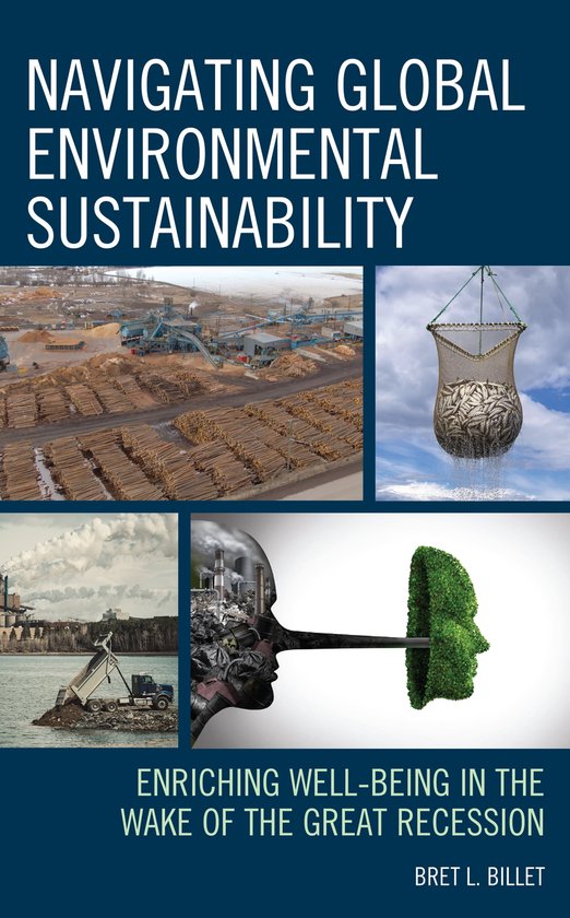 Navigating Global Environmental Sustainability (ebook), Bret L. Billet | 9781498579582... | bol