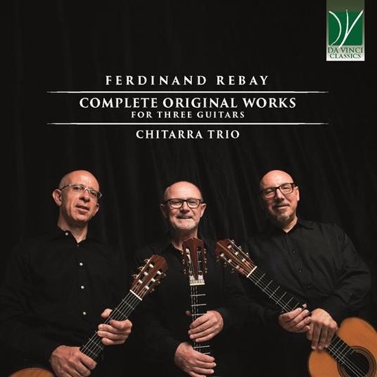 Chitarra Trio - Ferdinand Rebay: Complete Original Works For Three ...