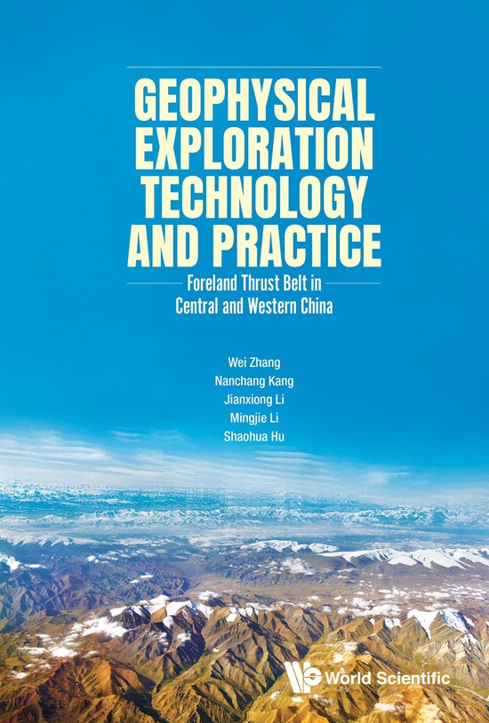 Geophysical Exploration Technology and Practice (ebook), Wei Zhang ...