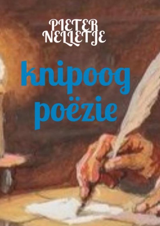 knipoogpoëzie, Pieter Nelletje | 9789403719047 | Boeken | bol