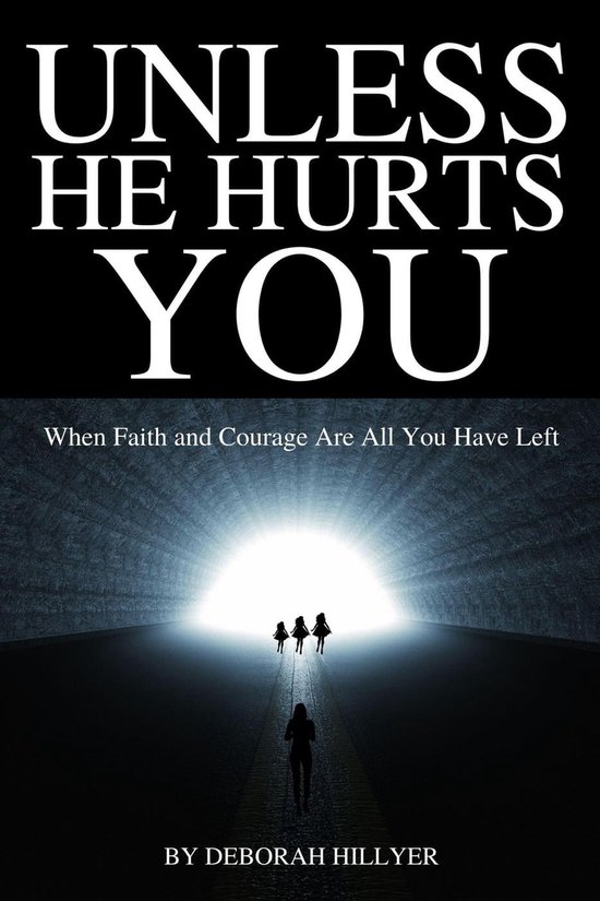 Unless He Hurts You (ebook), Deborah Hillyer | 9798223908586 | Boeken | bol