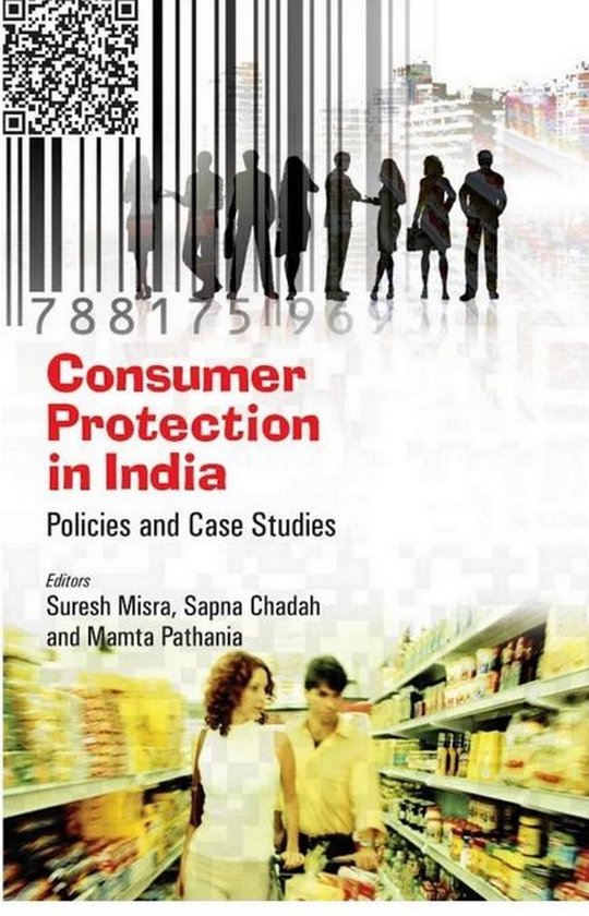 Consumer Protection in India Policies and Case Studies (ebook), Suresh ...