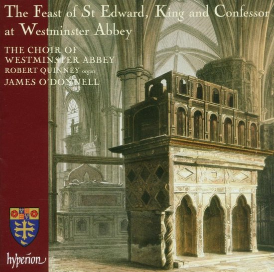 Robert Quinney, Choir Of Westminster Abbey, James O'Donnell - The Feast ...