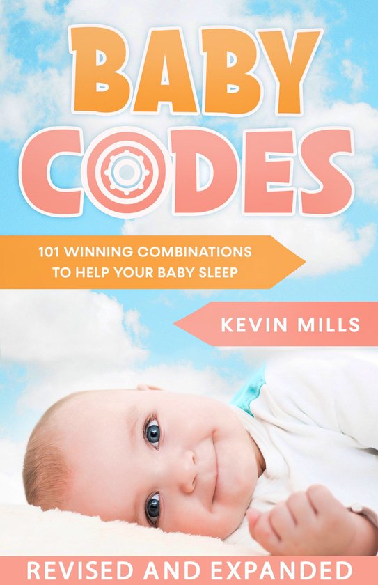 Baby Codes: 101 Winning Combinations to Help Your Baby Sleep. (ebook ...
