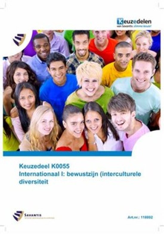 Keuzedeel K0055 Internationaal I: bewustzijn (interculturele) diversiteit, Savantis |... | bol.com