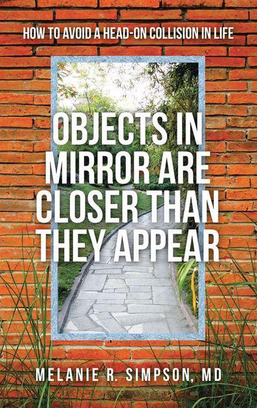 Objects in Mirror Are Closer Than They Appear (ebook), Melanie R ...