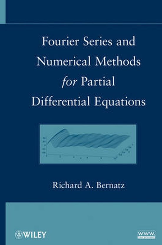 Fourier Series And Numerical Methods For Partial Differential Equations