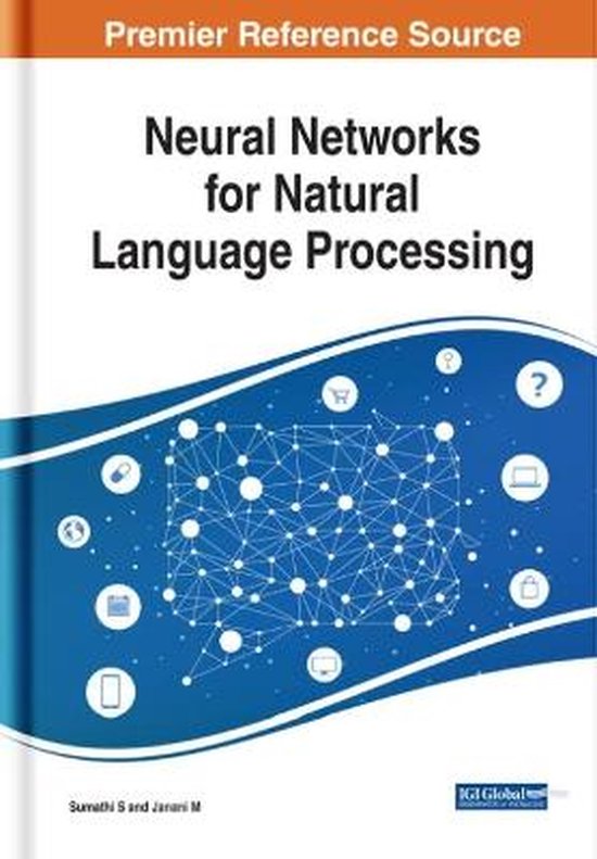 Neural Networks for Natural Language Processing | 9781799811596 | Boeken | bol.com