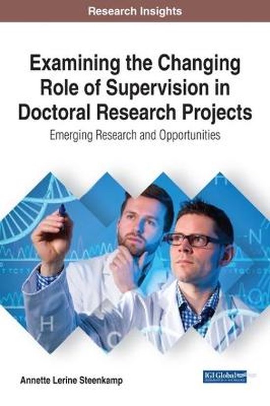 Examining the Changing Role of Supervision in Doctoral Research ...
