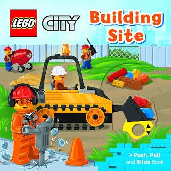 LEGO® City. Push, Pull and Slide Books2- LEGO® City. Building Site ...