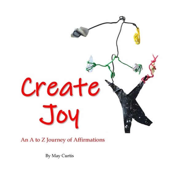 Create Joy, May Curtis | 9781794841277 | Boeken | bol