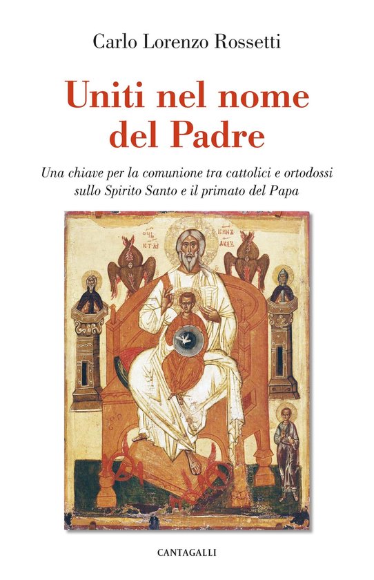 Uniti nel nome del padre (ebook), Carlo Lorenzo Rossetti di Valdalbero ...