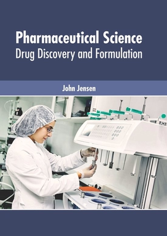 Pharmaceutical Science: Drug Discovery and Formulation | 9781632429469 | Boeken | bol