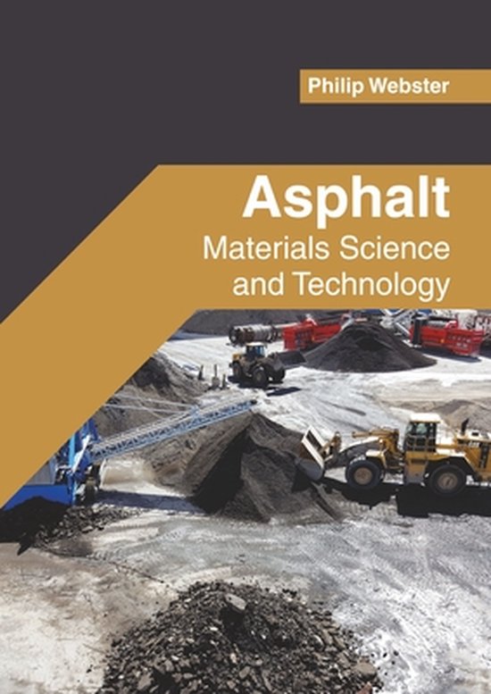 Asphalt: Materials Science and Technology | 9781682857830 | Boeken ...