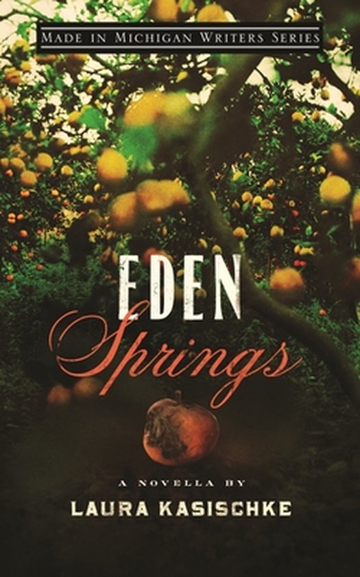 Eden Springs | 9780814334645 | Laura Kasischke | Boeken | bol.com