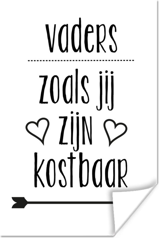 Poster Spreuken - Vaders zoals jij zijn kostbaar - Papa - Quotes ...