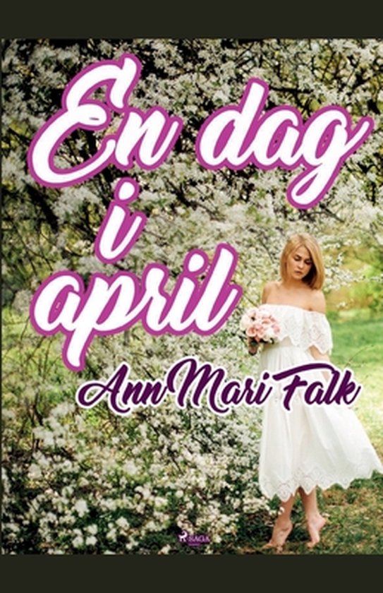 En dag i april, Ann Mari Falk | 9788726171983 | Boeken | bol.com