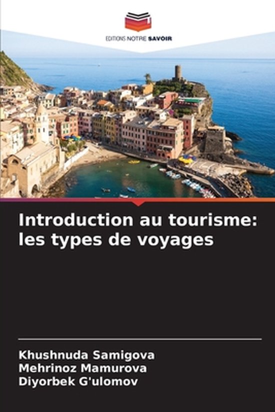 Introduction au tourisme, Khushnuda Samigova | 9786204167367 | Boeken ...