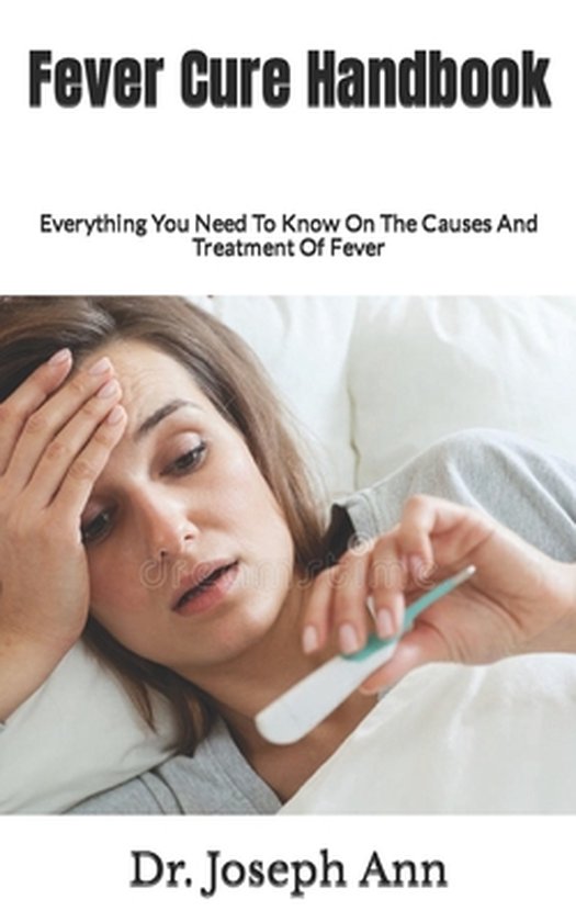 Fever Cure Handbook, Dr Joseph Ann | 9798498251042 | Boeken | bol.com