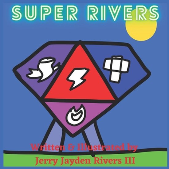 Super Rivers, Jerry Jayden Rivers, III | 9798499553398 | Boeken | bol.com