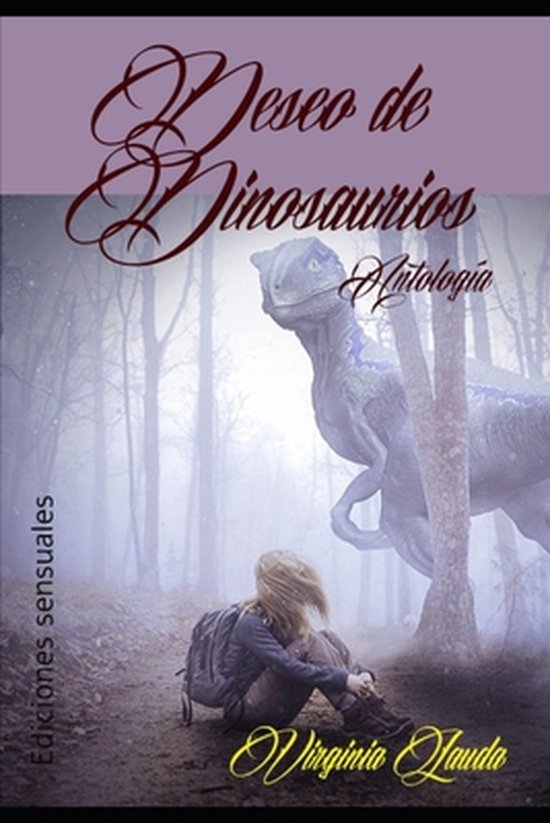 Deseo de Dinosaurios, Virginia Lauda | 9798542364780 | Boeken | bol.com