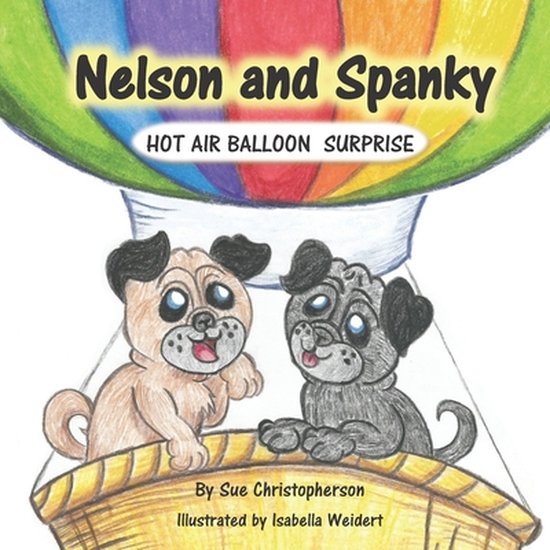 Nelson and Spanky, Sue Christopherson | 9798736469673 | Boeken | bol.com