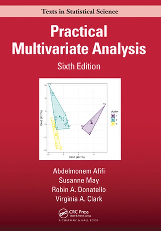 Chapman & Hall/CRC Texts in Statistical Science - Practical Multivariate Analysis... | bol.com