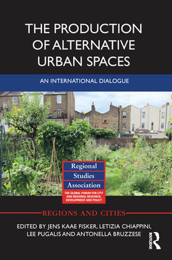 The Production of Alternative Urban Spaces (ebook) | 9781351596640 | Boeken | bol