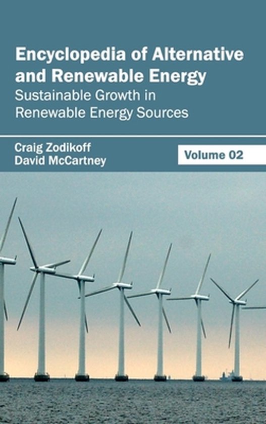 Encyclopedia of Alternative and Renewable Energy: Volume 02 ...