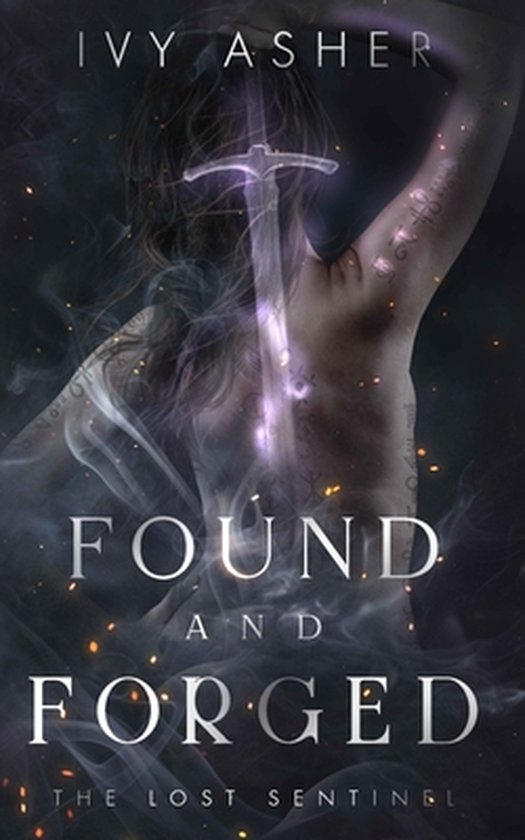 Lost Sentinel- Found and Forged, Ivy Asher | 9781654702670 | Boeken ...
