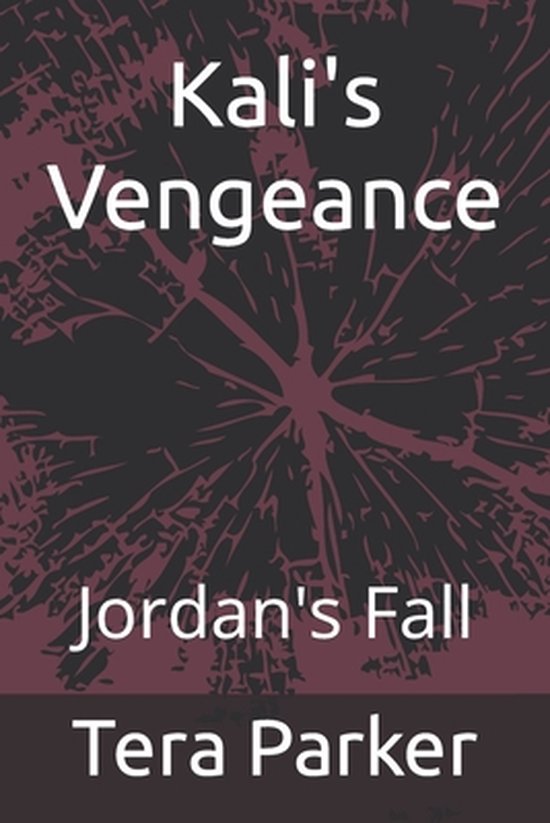 Kali's Vengeance- Kali's Vengeance, Tera Parker | 9798737300845 ...