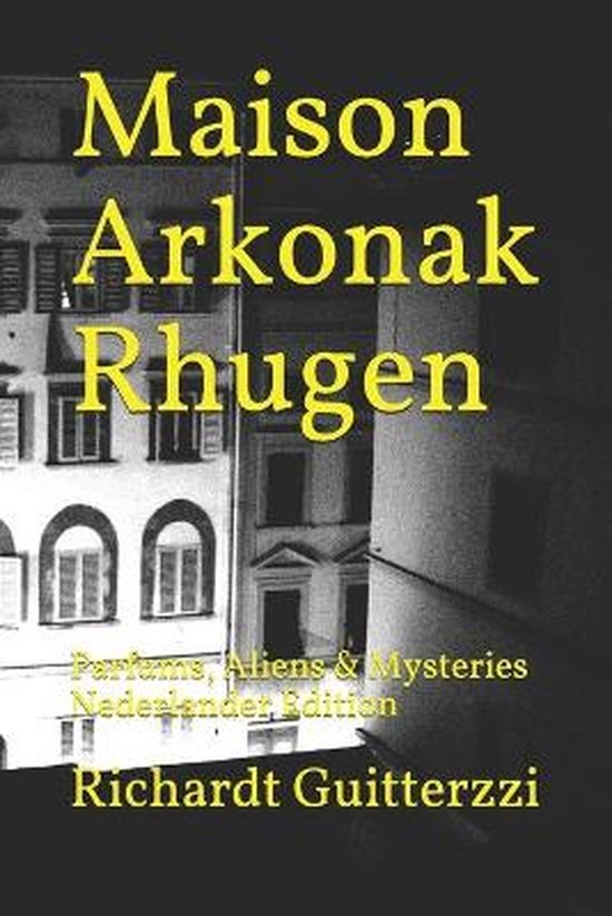Maison Arkonak Rhugen Nederlands- Maison Arkonak Rhugen, Richardt ...