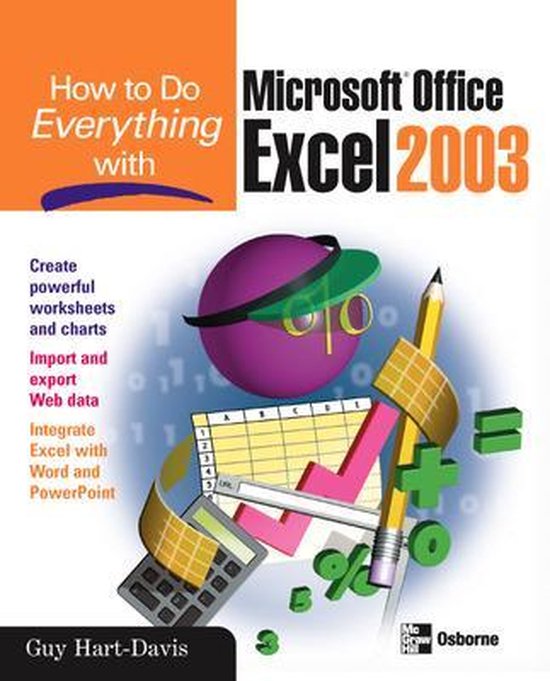 How to Do Everything with Microsoft Office Excel 2003 | 9780072230710 ...